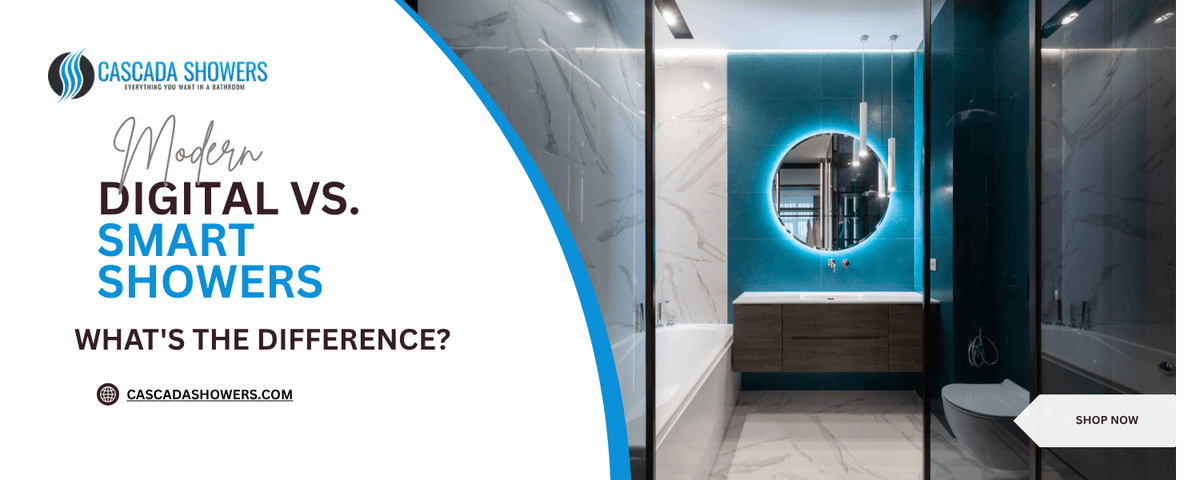 Digital vs Smart Showers | Which One is Best – Cascada Showers