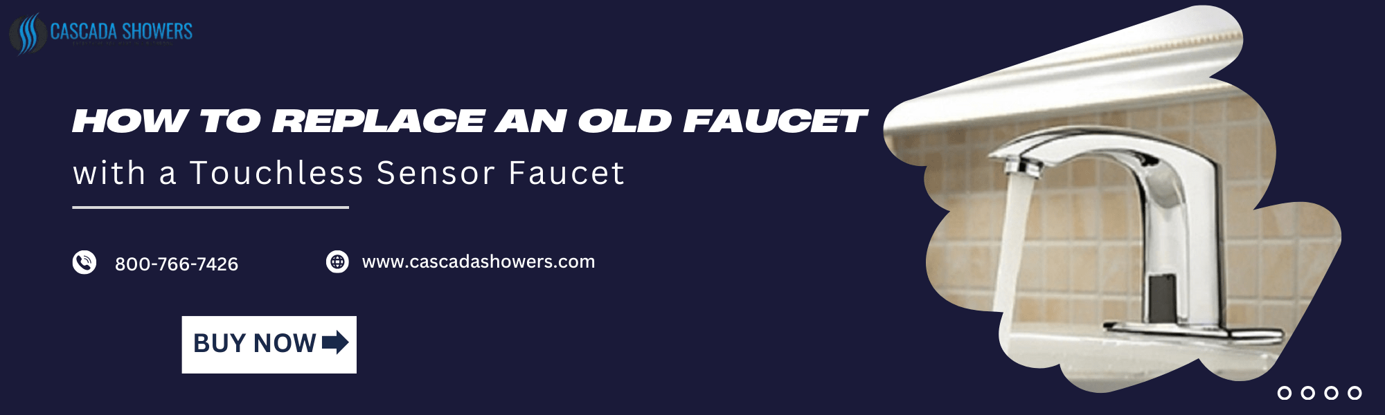 How to Replace an Old Faucet with Touchless Sensor Faucet – Cascada Showers
