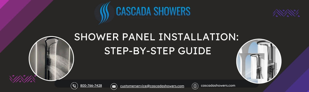 How to Install Shower Panel (Step-by-Step Guide) – Cascada Showers