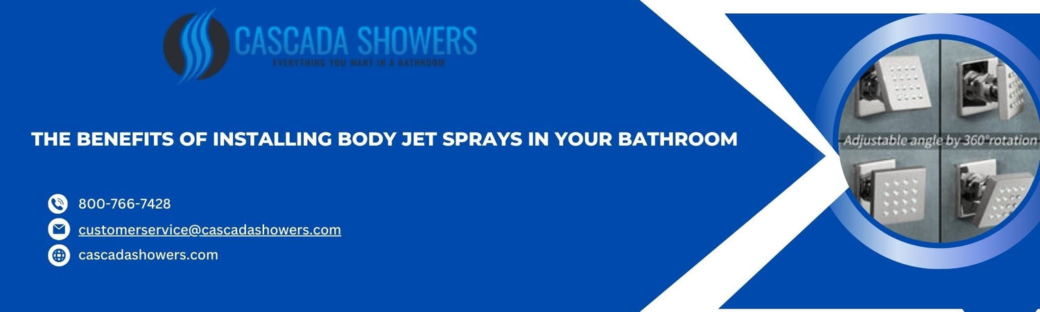 Benefits of Body Jet Sprays | Enhance Bathroom Experience – Cascada Showers