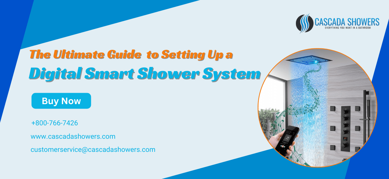 Ultimate Guide to Setting Up a Digital Smart Shower System – Cascada ...